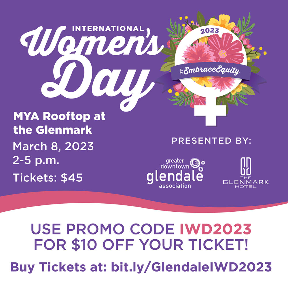 International Women's Day Presented by Greater Downtown Glendale ...